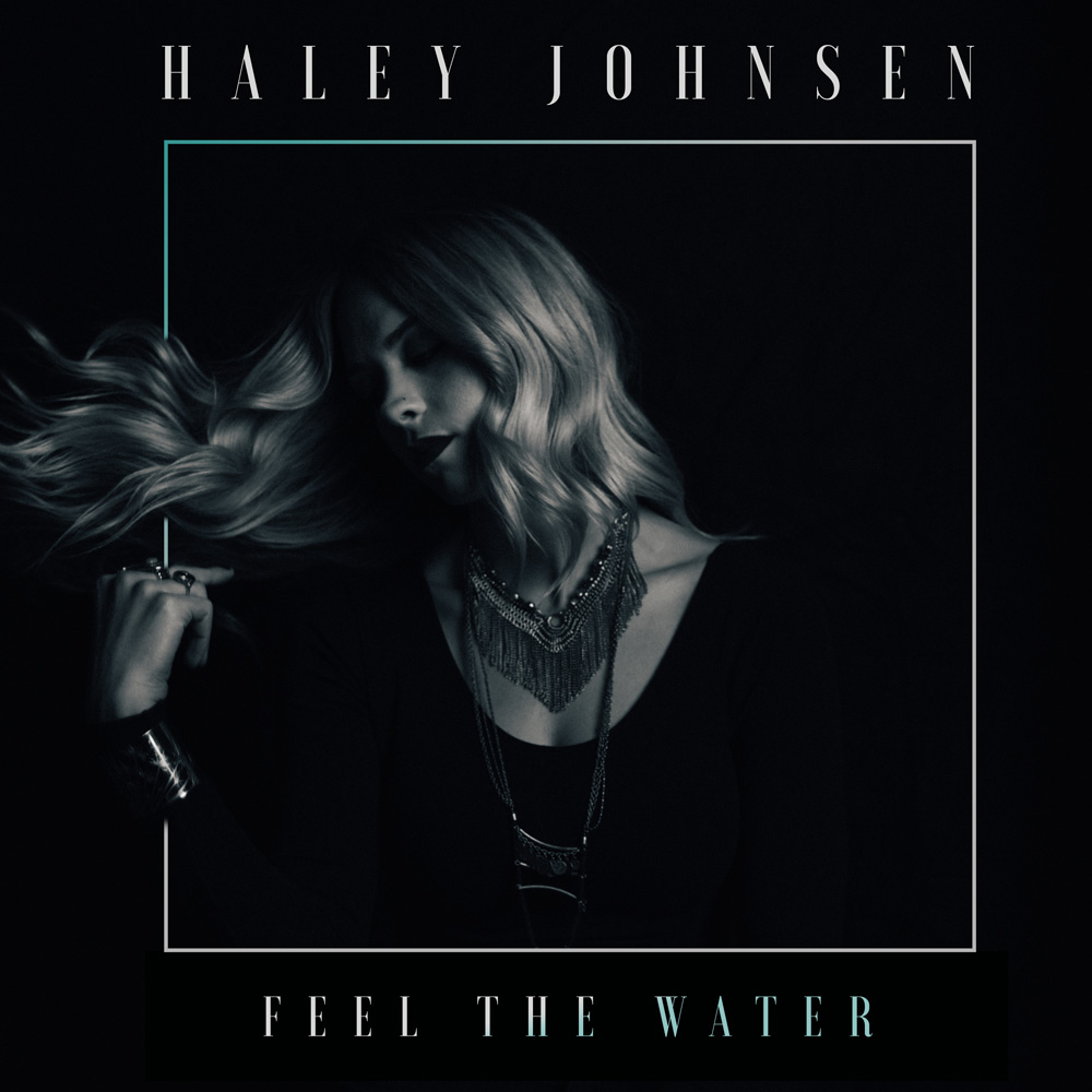 Haley Johnsen: 'Feel The Water' [Song Premiere] | Vortex Music Magazine